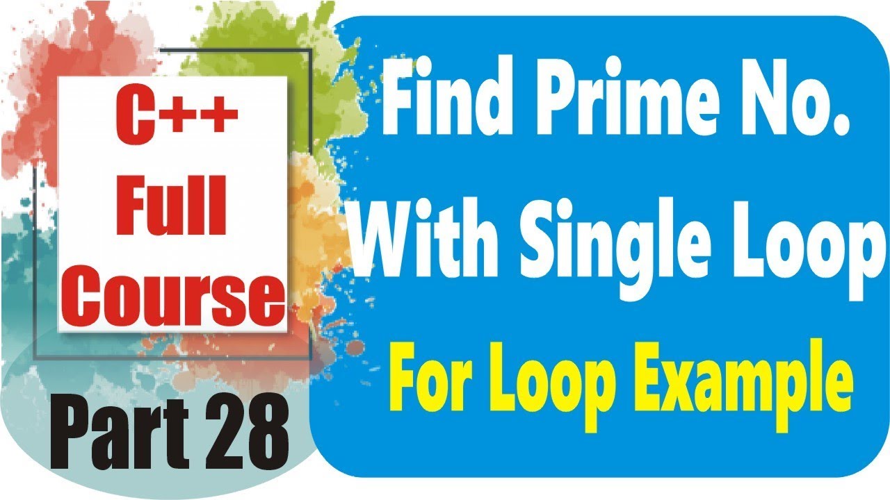 Prime Number Program In C Single For Loop Part 28 C Programming 0463