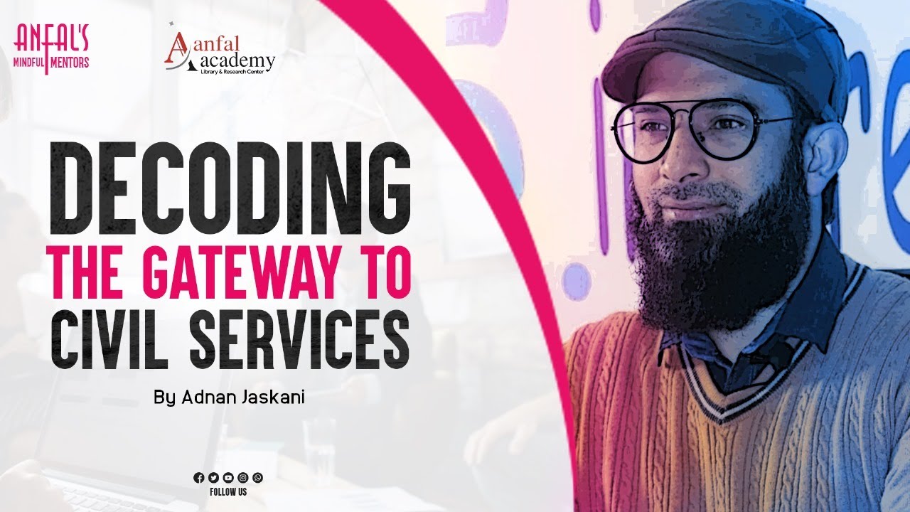 Decoding The Gateway To Civil Services by Adnan Jaskani | Best CSS/PCS/PMS in Balochistan | AAQ ...
