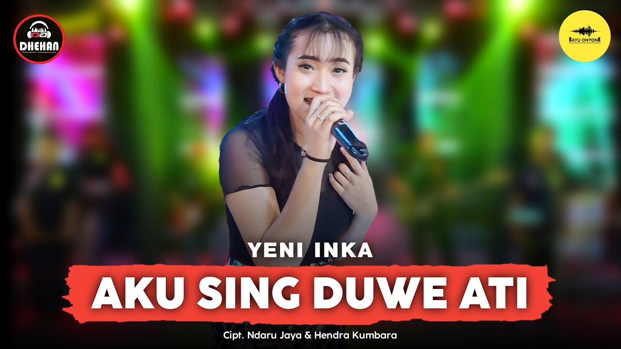 Yeni Inka - Aku Seng Duwe Ati (Official Music Yi Production) - YouTube ...