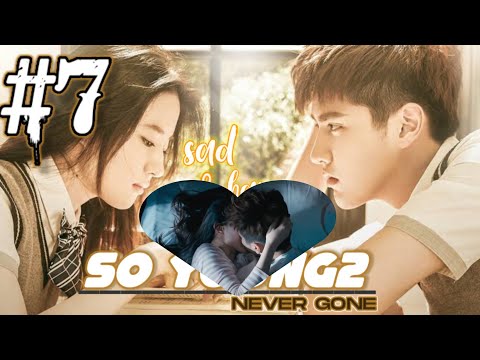 SO YOUNG2 - NEVER GONE SUB INDO FULL MOVIE #7