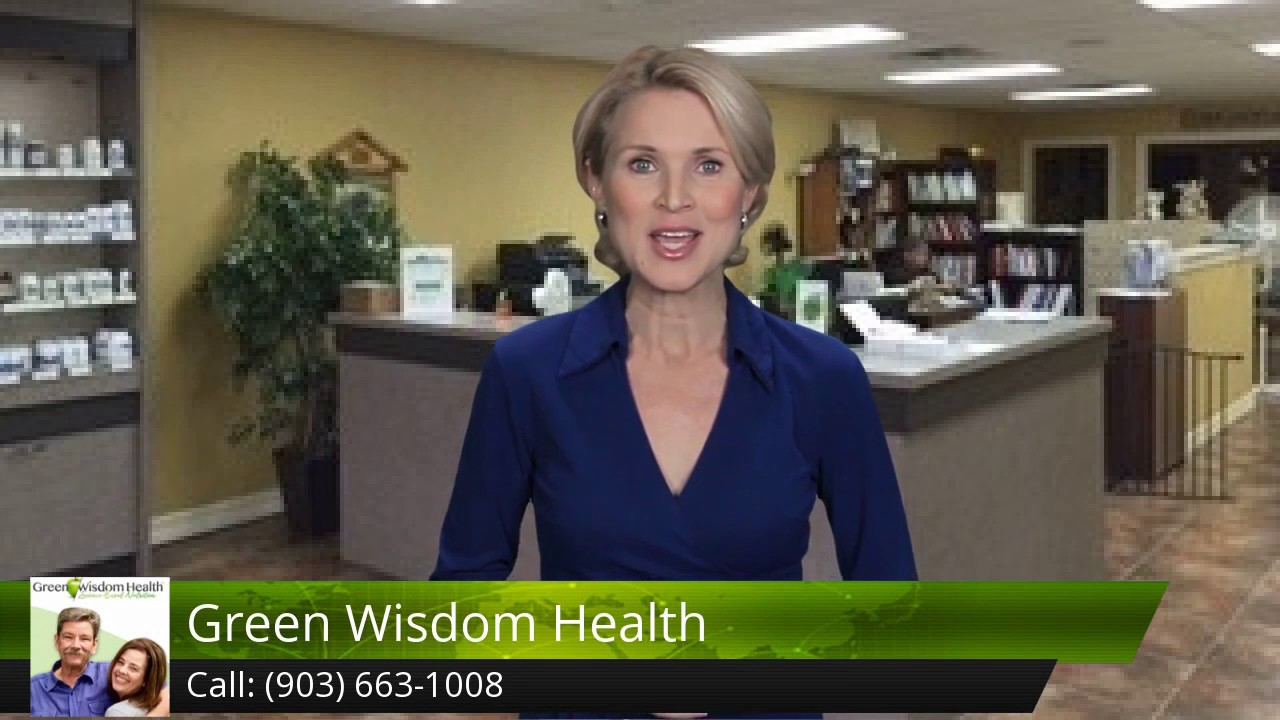 Green Wisdom Health Longview Incredible Five Star Review by Joe - YouTube