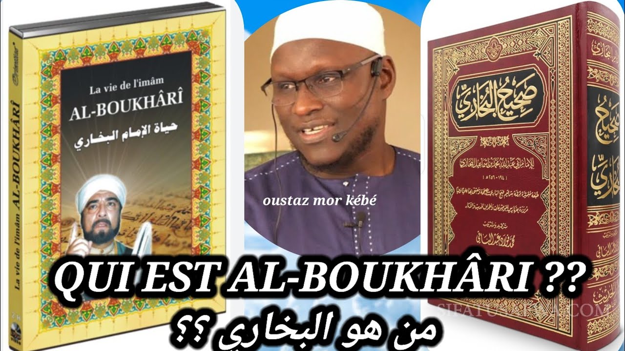 Biographie L Imam Al-Boukhari le Chaykh des Mouhaddith et l Imam de ...