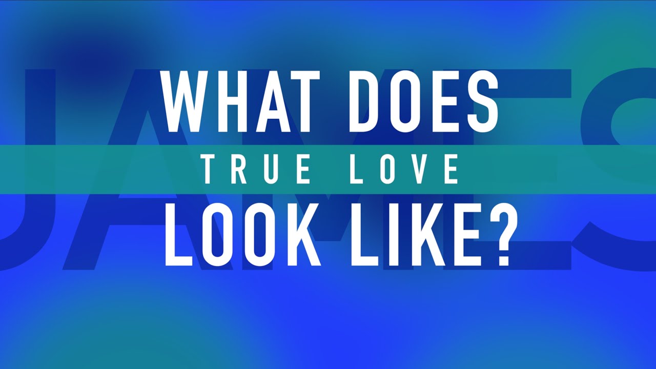 What Does True Love Look Like? - Virtual Worship Service - YouTube