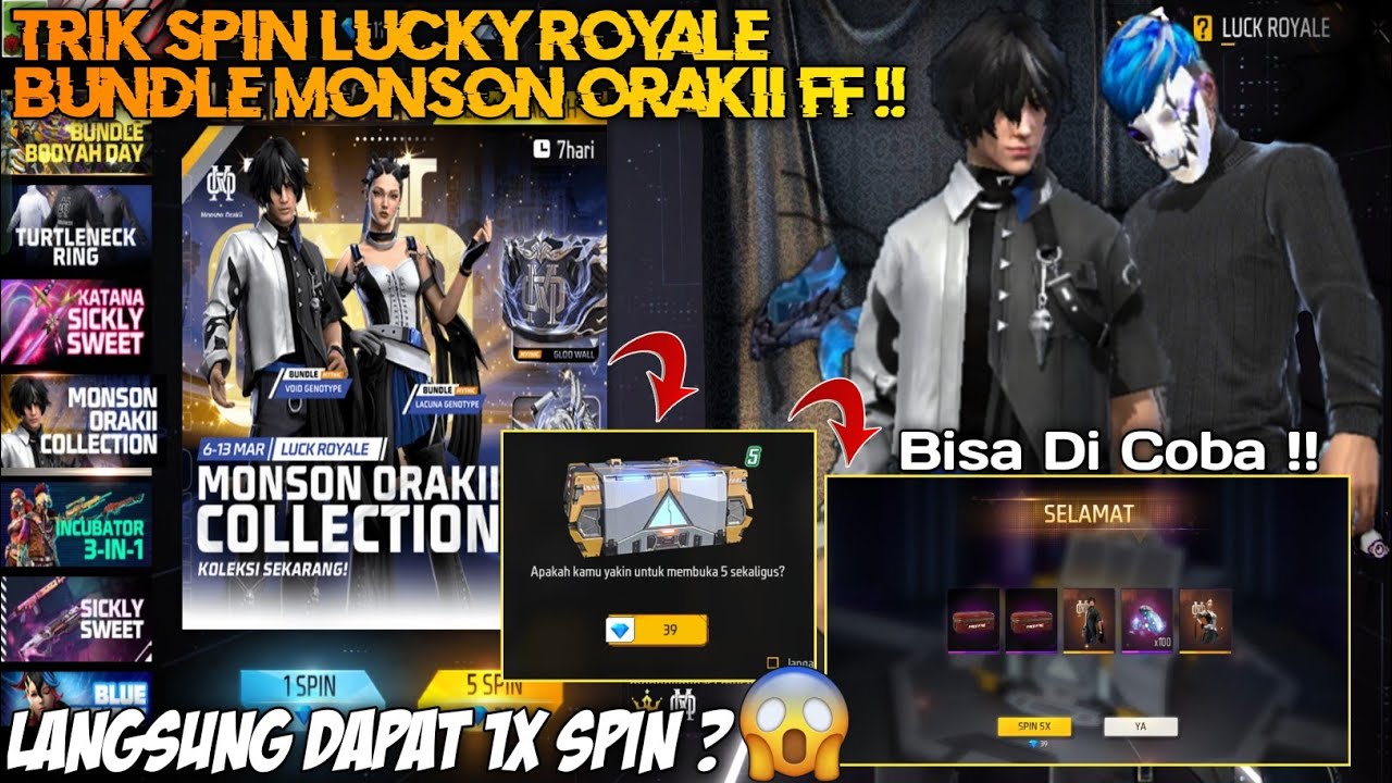 TRIK 1X SPIN !! CARA MENDAPATKAN BUNDLE MONSON ORAKII COLLECTION LUCKY ...