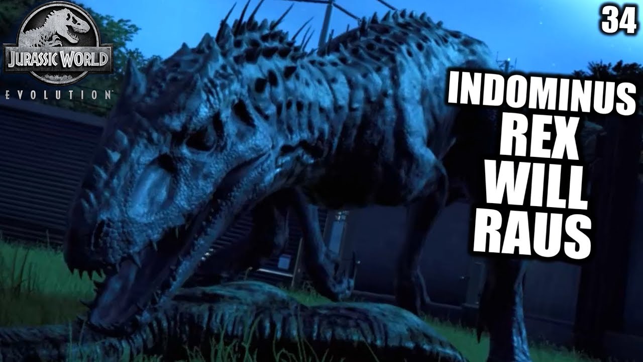 Jurassic World Evolution Deutsch #34 Indom. Rex will raus! | Let's Play ...
