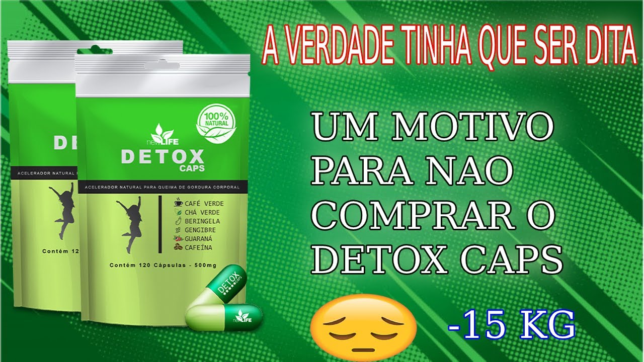 Detox caps FUNCIONA? Detox caps ONDE COMPRAR? Detox caps emagrece mesmo ...