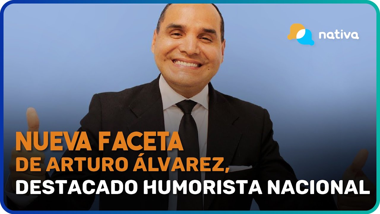 📍 Nueva faceta de Arturo Álvarez, destacado humorista nacional - YouTube