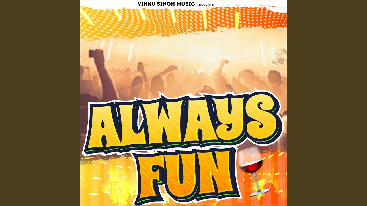 Always Fun - YouTube