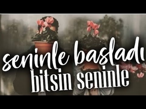 SENİNLE BAŞLADI. BİTSİN SENİNLE. ÖMRÜM 🌹£❤️ #aşk #şiir