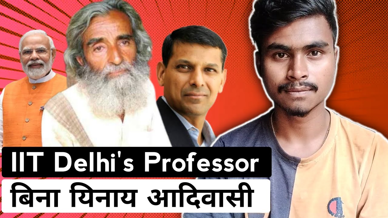 IIT DELHI'S PROFESSOR बिनाय यिनाय आदिवासी || ALOK SAGAR || RAGHURAM ...