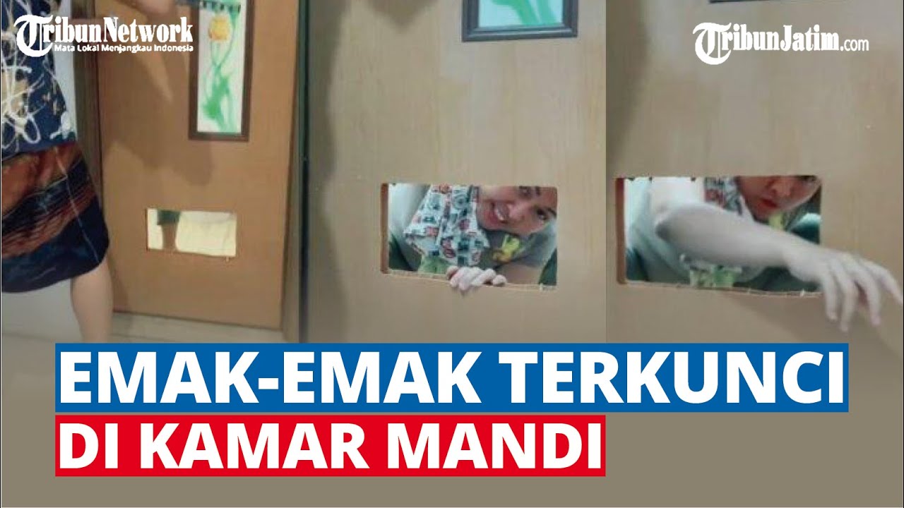Emak-emak Terkunci di Kamar Mandi, Begini Kisah di Baliknya - YouTube