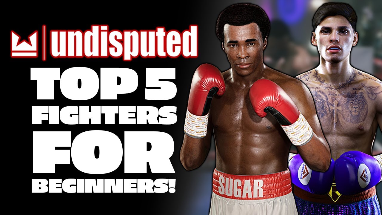Top 5 Fighters for Beginners in Undisputed! (Best Fighters to learn the ...