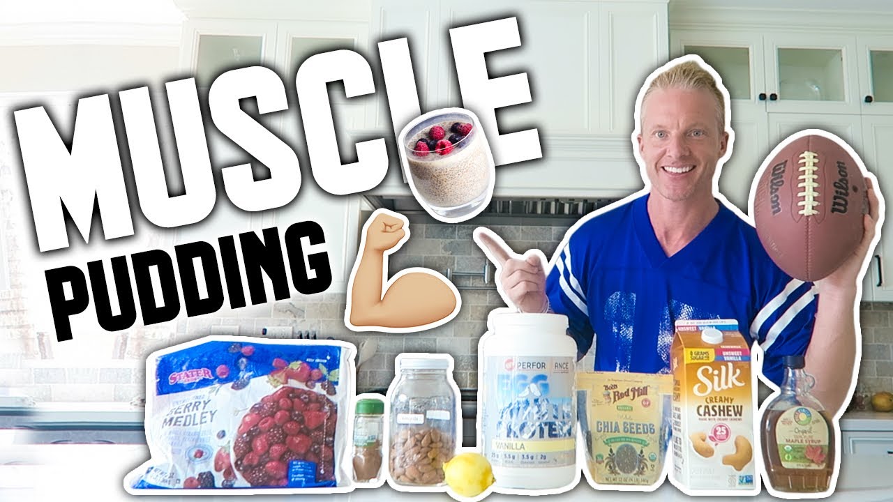 How To Make A Healthy Protein Chia Muscle Pudding Recipe (FOOTBALL ...