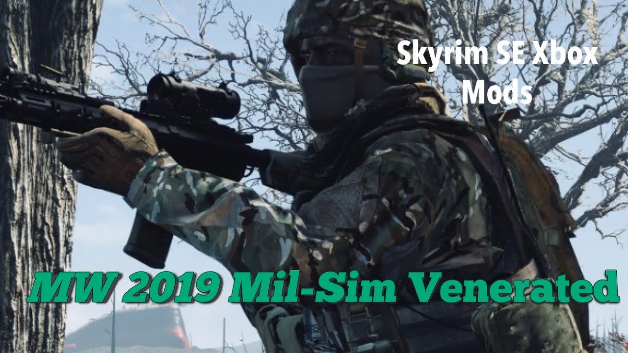 MW 2019 Mil-Sim Venerated Fallout 4 Xbox One Mods - YouTube