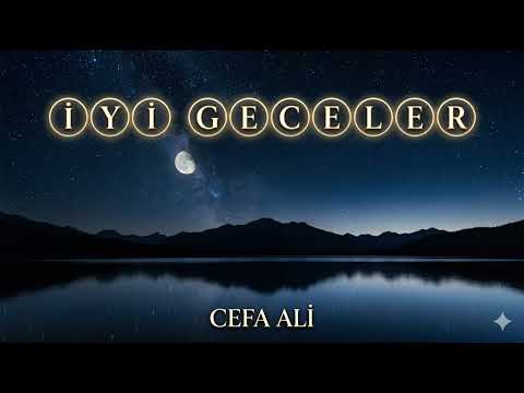 İyi Geceler - Cefa Ali
