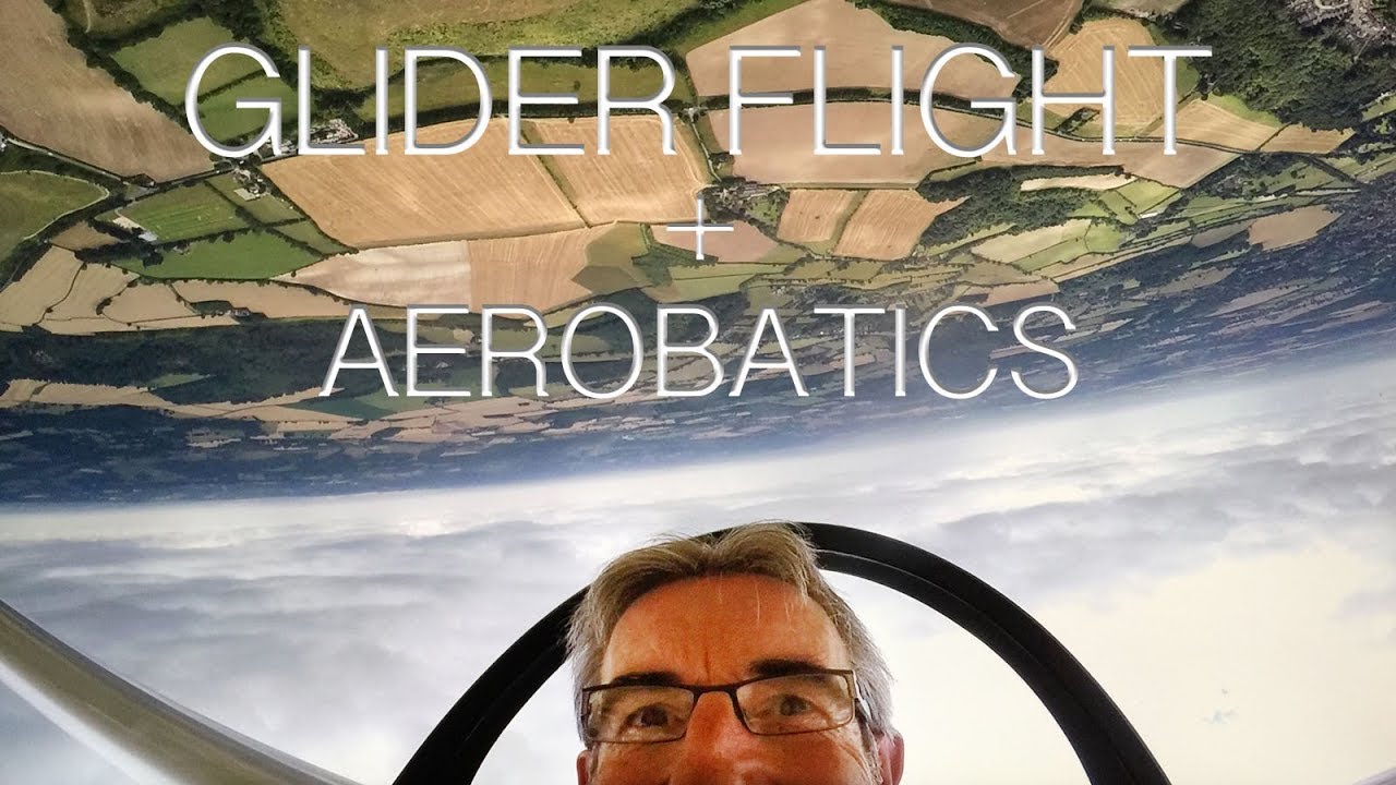 Glider Flying Acrobatics Looping the Loop Plus Chandelle - YouTube