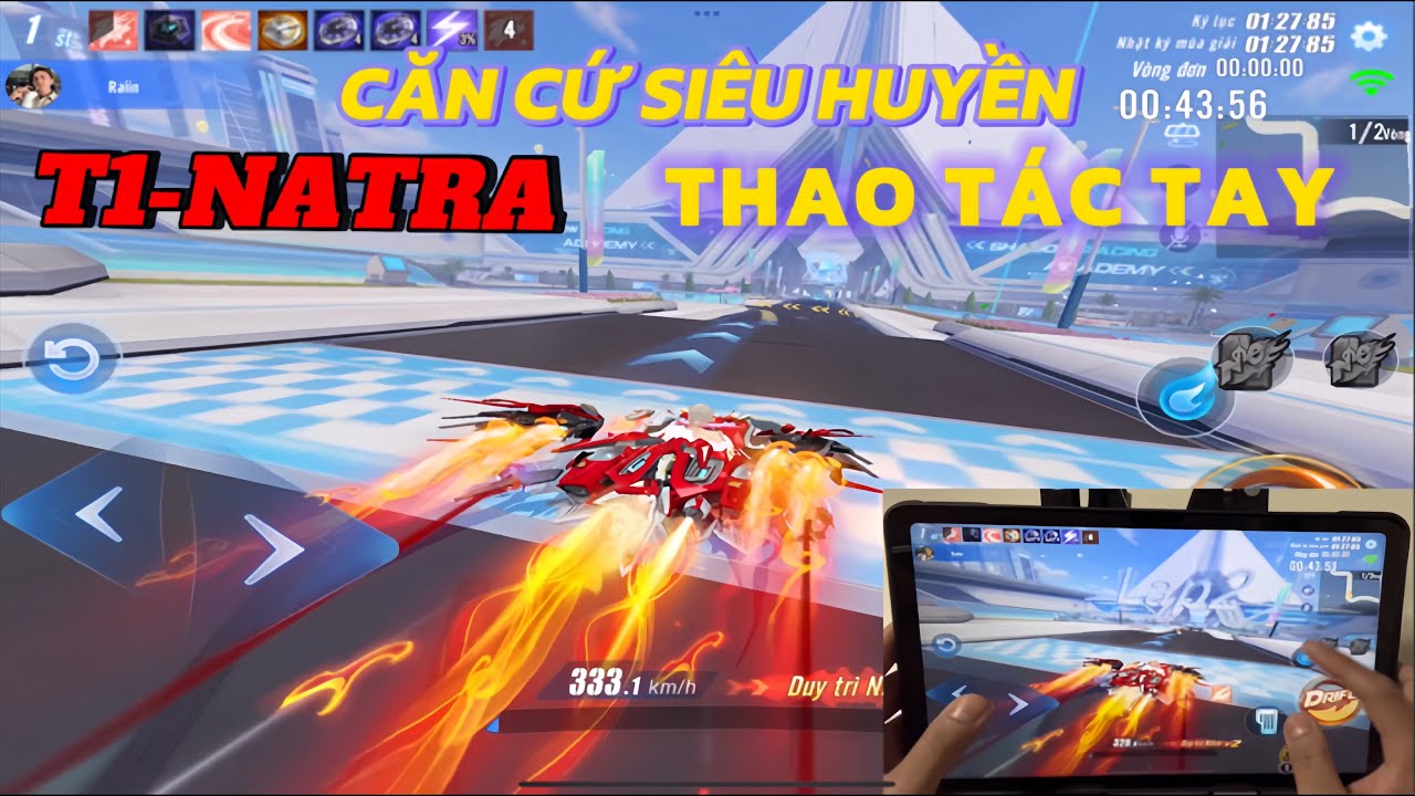 [ZING SPEED MOBILE] T1-NATRA THAO TÁC TAY MAP CĂN CỨ SIÊU HUYỀN 💎 - YouTube