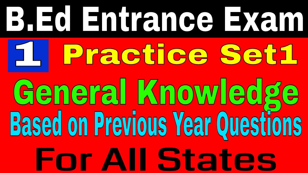 B Ed Entrance Exam Practice Set1 B Ed Entrance Exam Preparation b-ed-entrance-exam-practice-set1-b-ed-entrance-exam-preparation