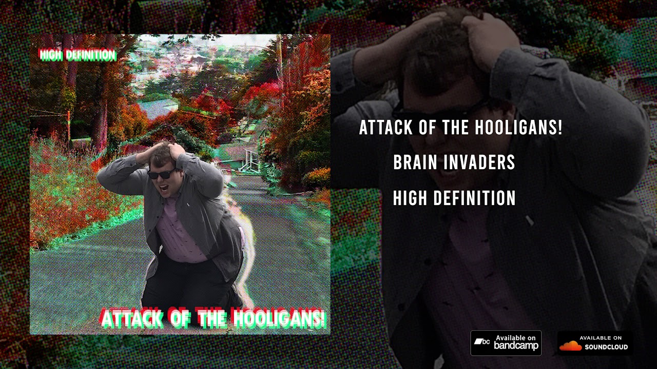 Attack of the Hooligans! - Brain Invaders - YouTube Music