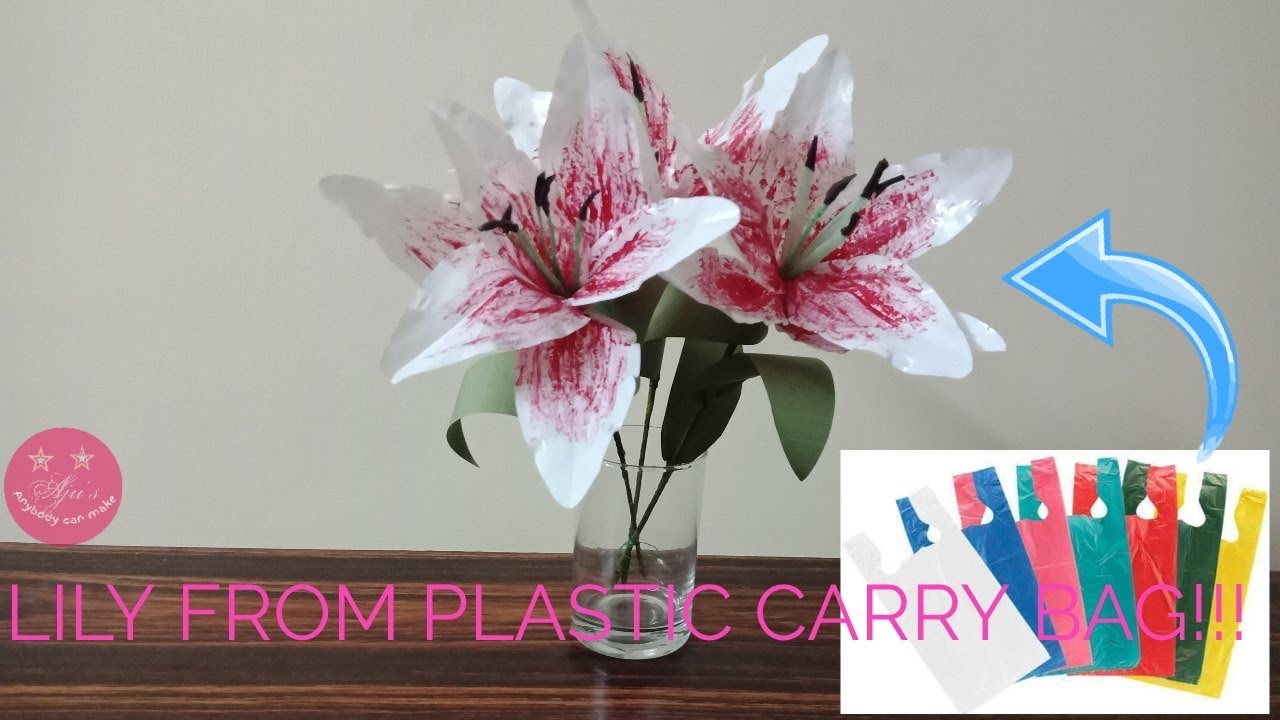 BEAUTIFUL LILY FLOWERS FROM WASTE THICK PLASTIC SHOPPING BAG - YouTube