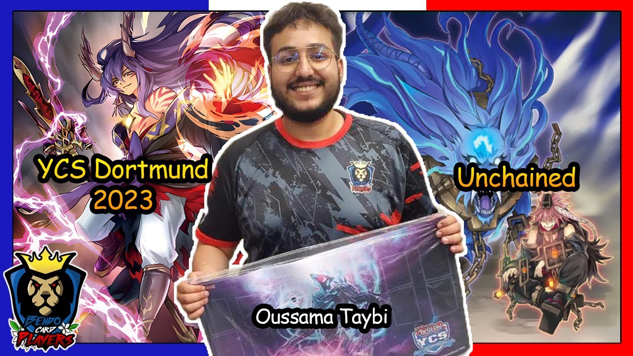 Unchained - TOP 32 YCS DORTMUND - Oussama Taybi - YouTube