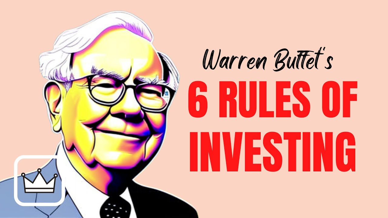Warren Buffett's — 6 Rules of Investing for Beginners - YouTube