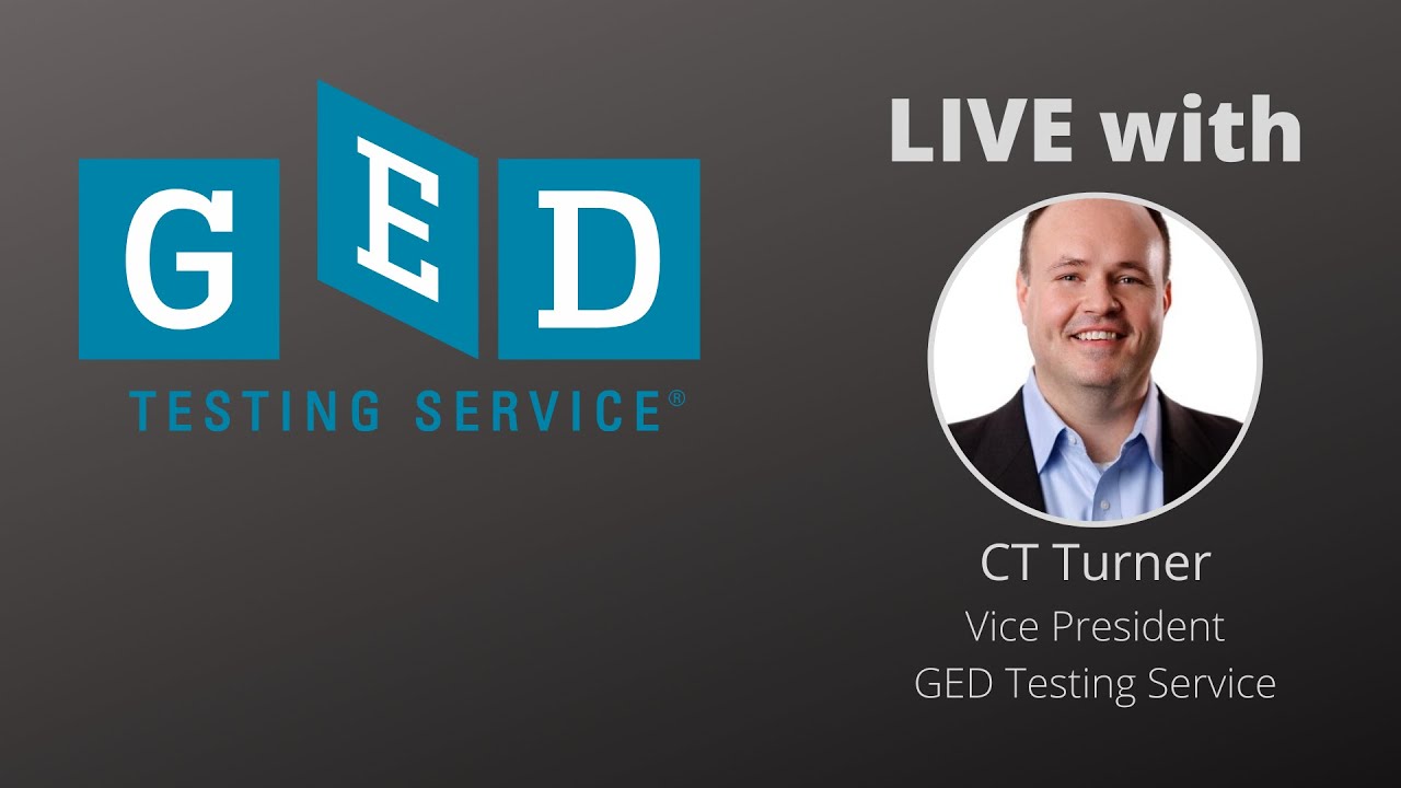 Live Session with CT Turner, Vice President, GED Testing Service - YouTube
