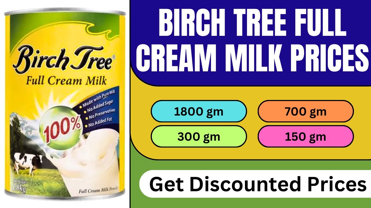 Birch Tree Full Cream Milk Price Philippines | 1800gm, 700gm, 300gm ...