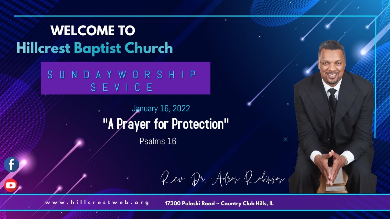 "A Prayer for Protection" | Psalm 16 | Pastor Adron Robinson - YouTube