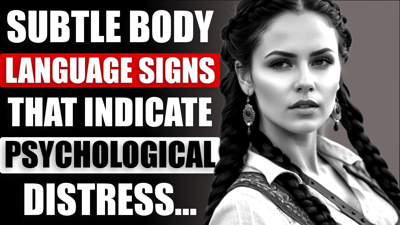 Subtle Body Language Signs That Indicate Psychological Distress | Human ...
