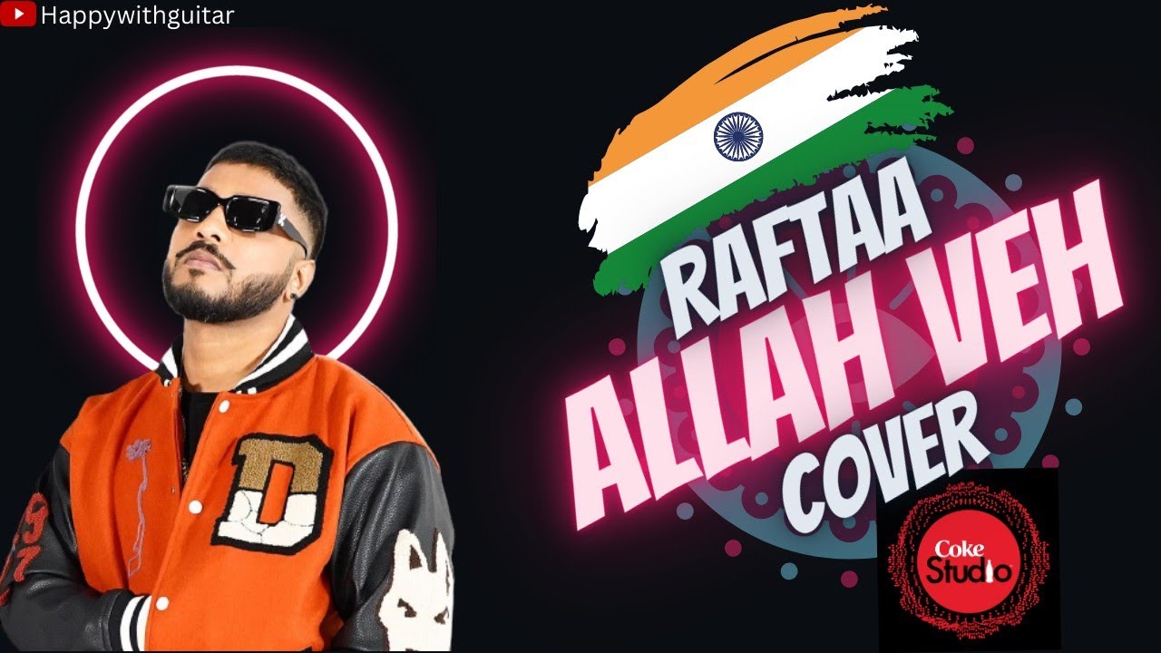 #raftaar #rap #song | allah veh | coke Studio | #hindi - YouTube Music