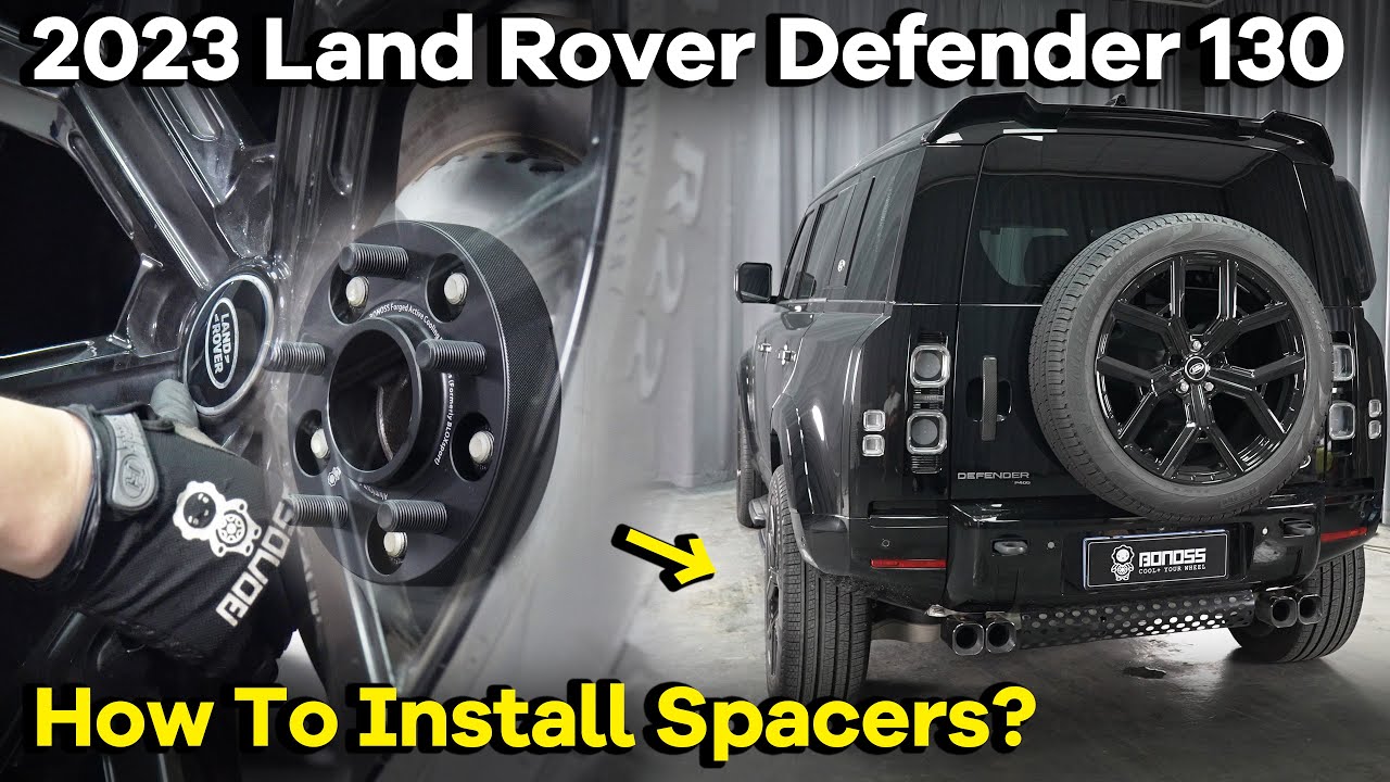 How To Install Land Rover Wheel Spacers On Your 2023 Defender 130 ...