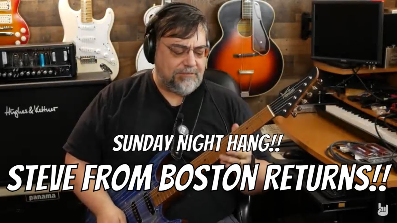 Sunday Night Hang!! Steve From Boston Returns!! - YouTube