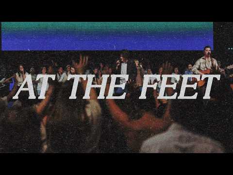 At The Feet - Action Worship