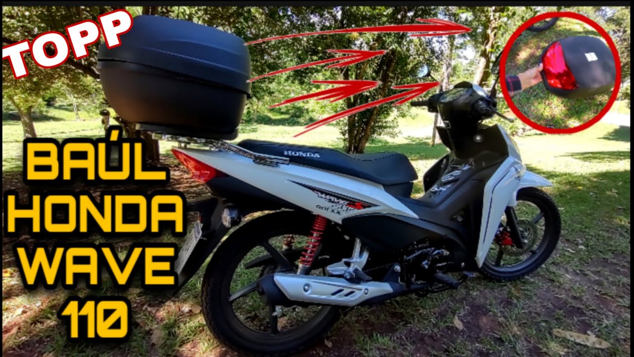 HONDA WAVE 110 CON BAÚL💥💥(UN ACCESORIO MAS QUE INTERESANTE) - YouTube