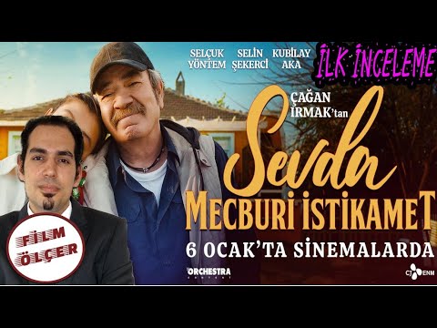 3 DAKİKADA FİLM ANALİZİ: SEVDA MECBURİ İSTİKAMET (İLK İNCELEME)