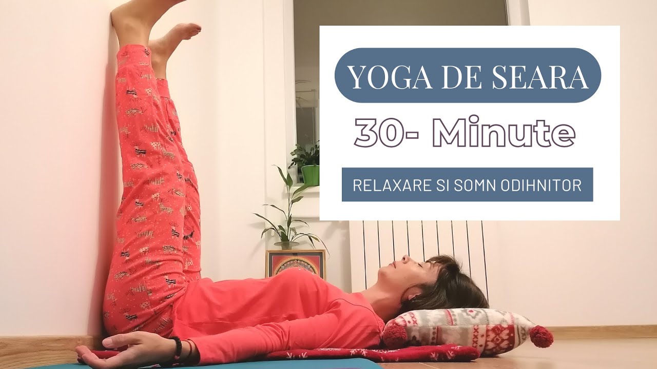 Yoga de Seară | Relaxare și Somn odihnitor | Mirela Ivaz - YouTube