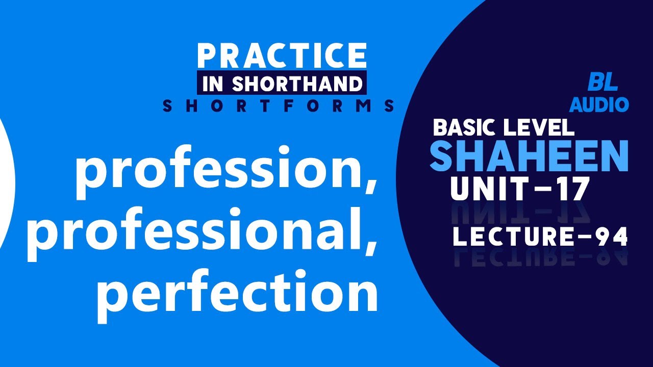 Short Forms Audio " profession, professional , perfection" Unit- 17 ...