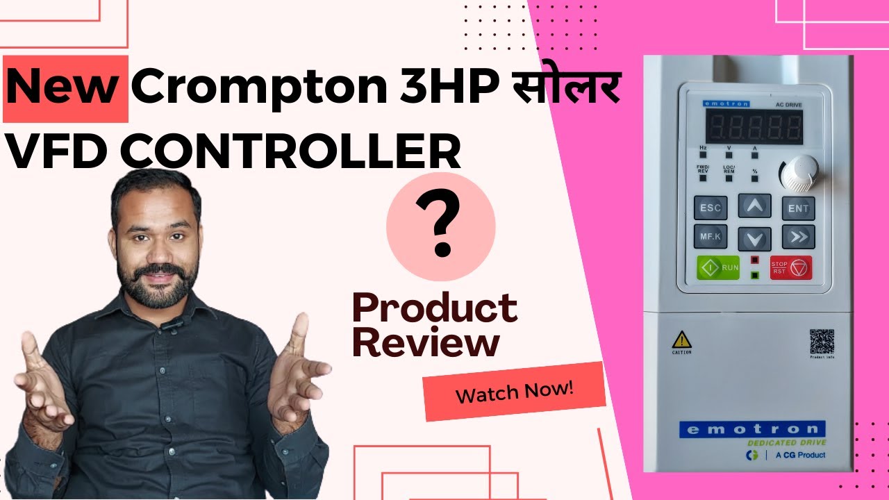 New 3hp Crompton Greaves Solar VFD Controller...? - YouTube