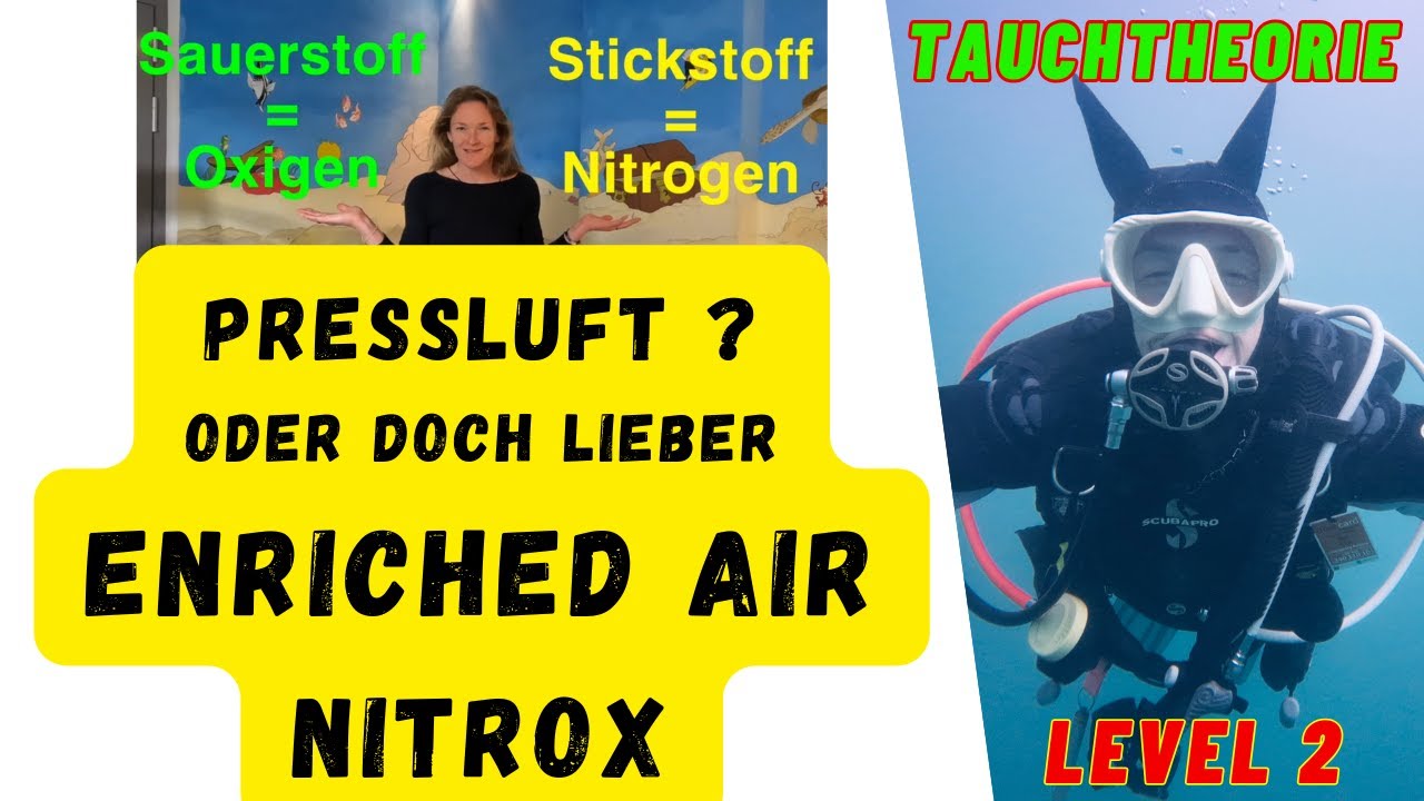 Tauchen mit Pressluft oder Enriched Air Nitrox ? - YouTube