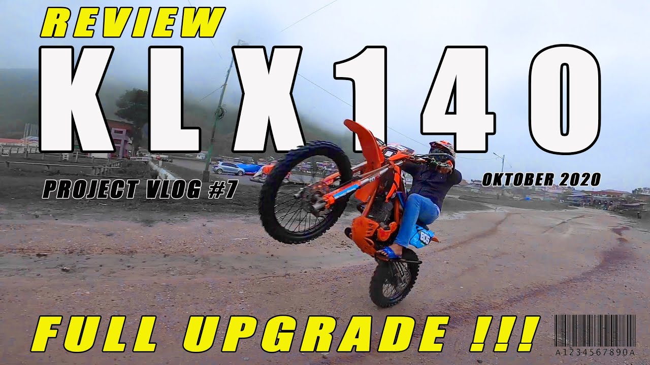 KLX 140 FULL UPGRADE !!! - YouTube