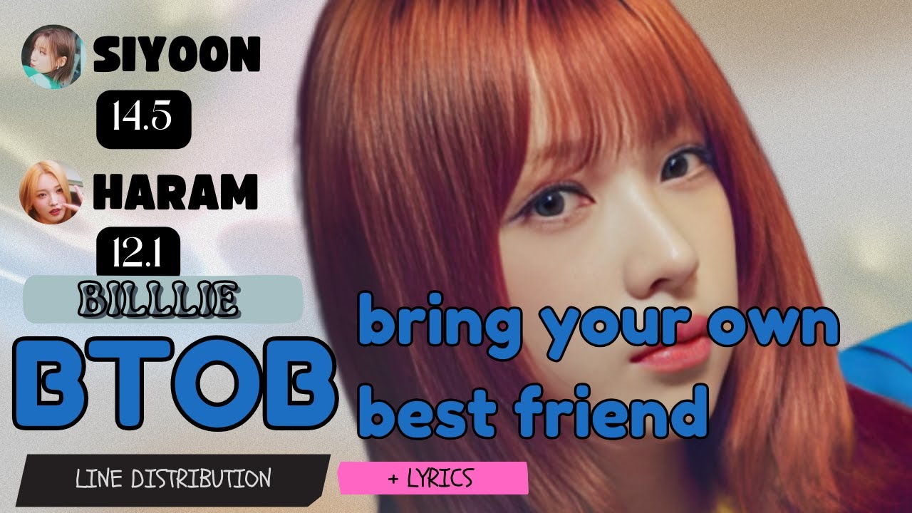 Billlie – BYOB (bring your own best friend) | Line distribution ...