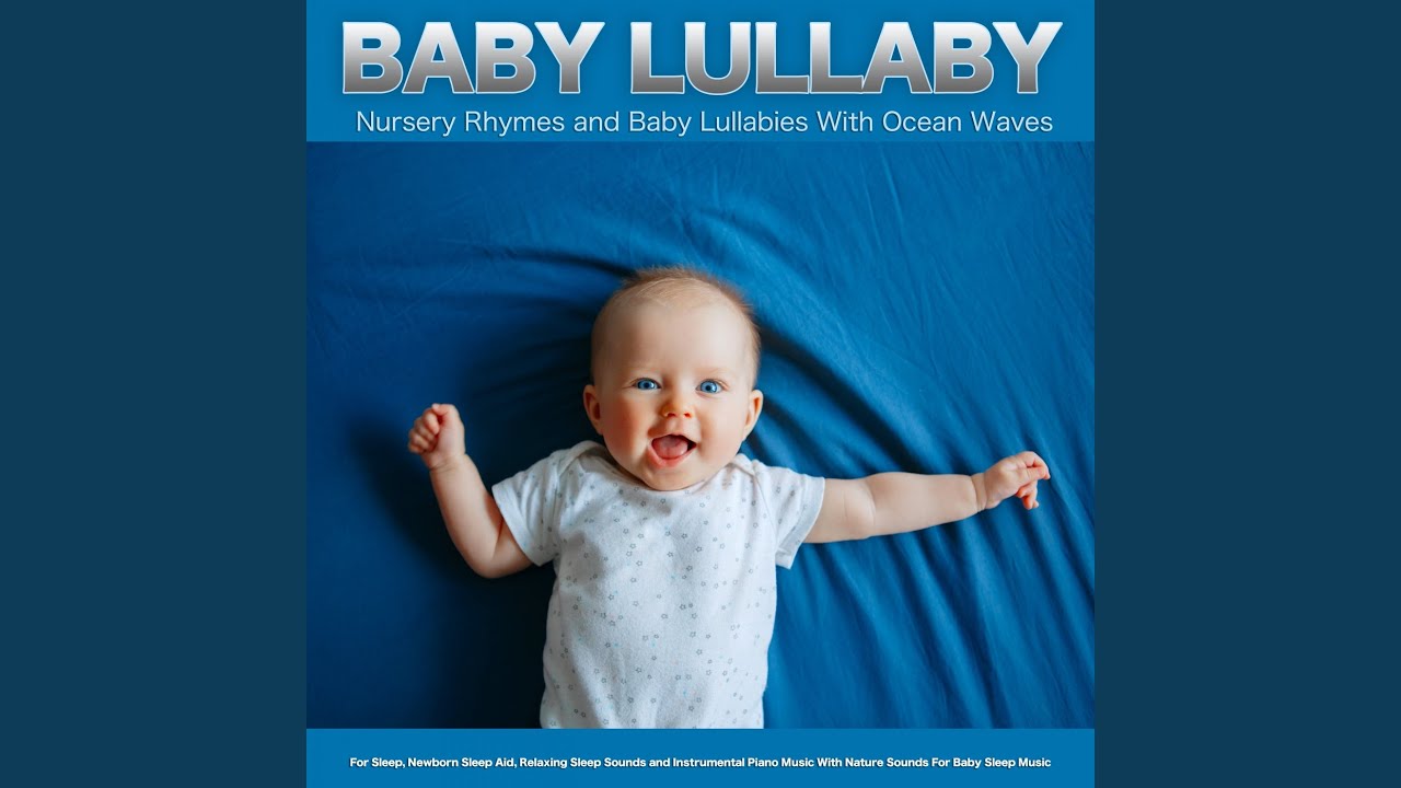 Baby Lullabies and Ocean Waves For Sleep - YouTube