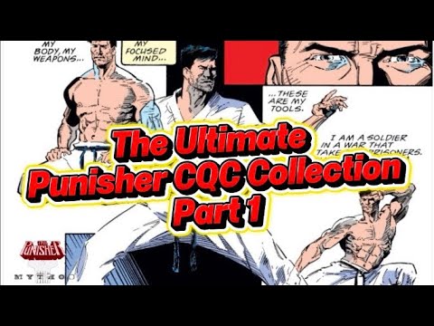 The Ultimate Punisher CQC Collection: Part 1 - YouTube