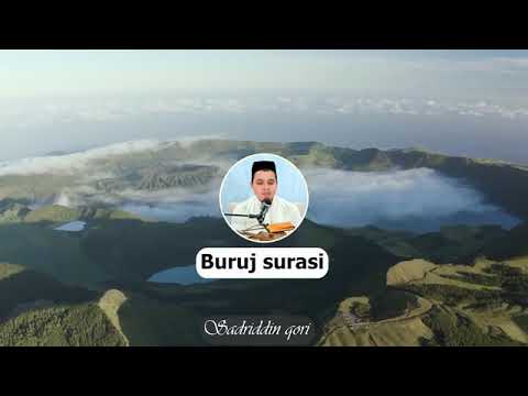 85. BURUJ SURASI | Sadriddin qori Mahmudxon o'g'li @qoriSadriddin