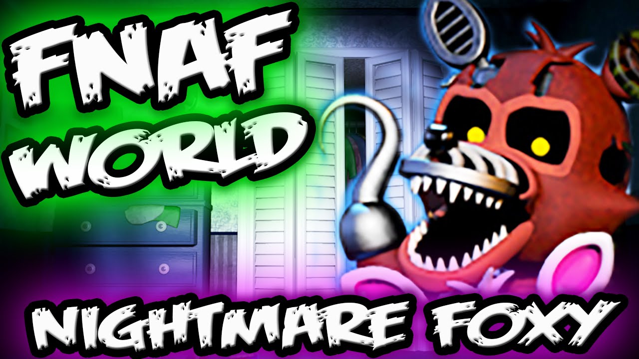FNAF WORLD NIGHTMARE FOXY Teaser | *New Adventure Animatronic | Five ...