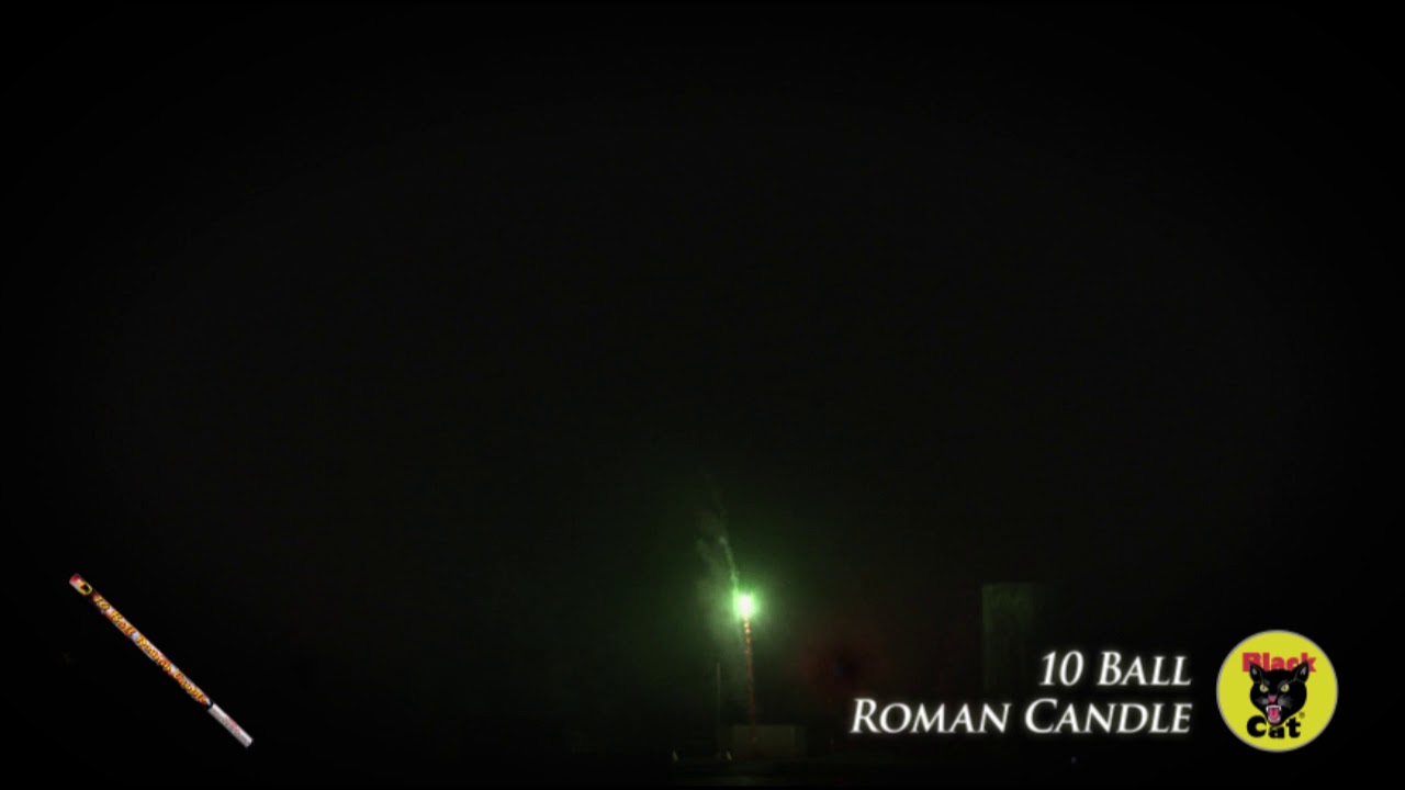 10 Ball Roman Candle - Black Cat Fireworks - YouTube