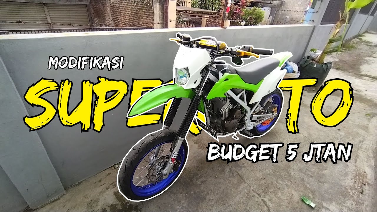 KLX MODIF SUPERMOTO BUDGET 5 JUTAAN 💸 || PART 3 - YouTube