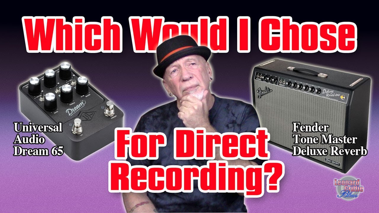 UA Dream 65 or Fender Tone Master for direct recording? - YouTube