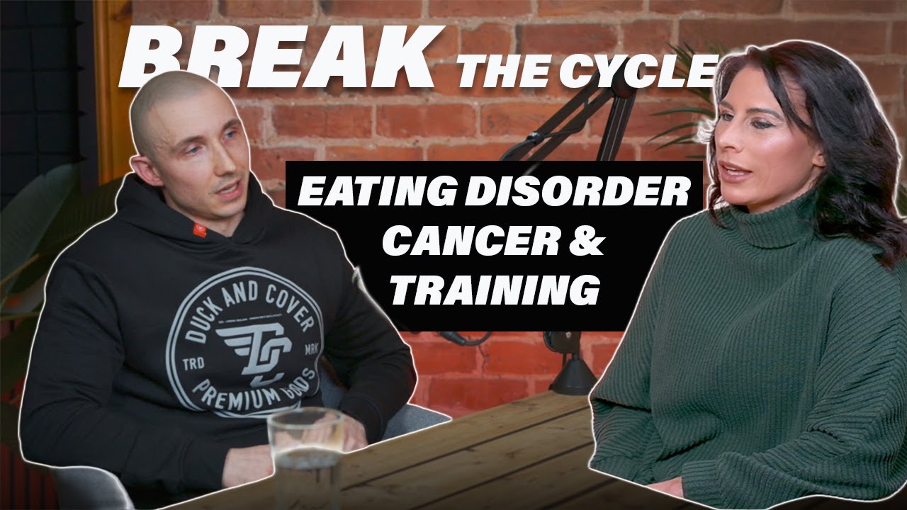 Break the Cycle - Eating Disorder, Cancer and Training - YouTube
